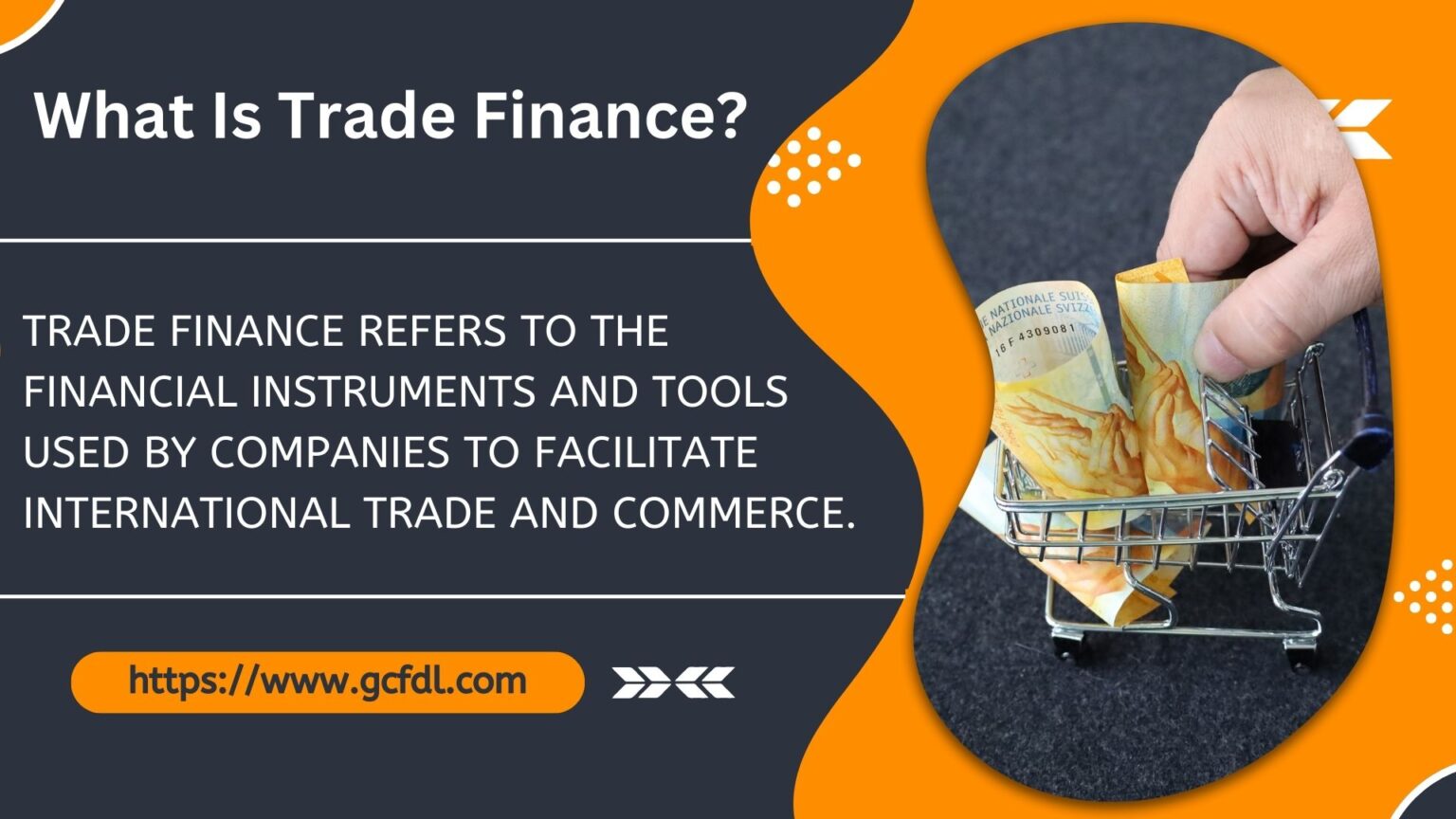What Is Trade Finance, How It Works and Benefits