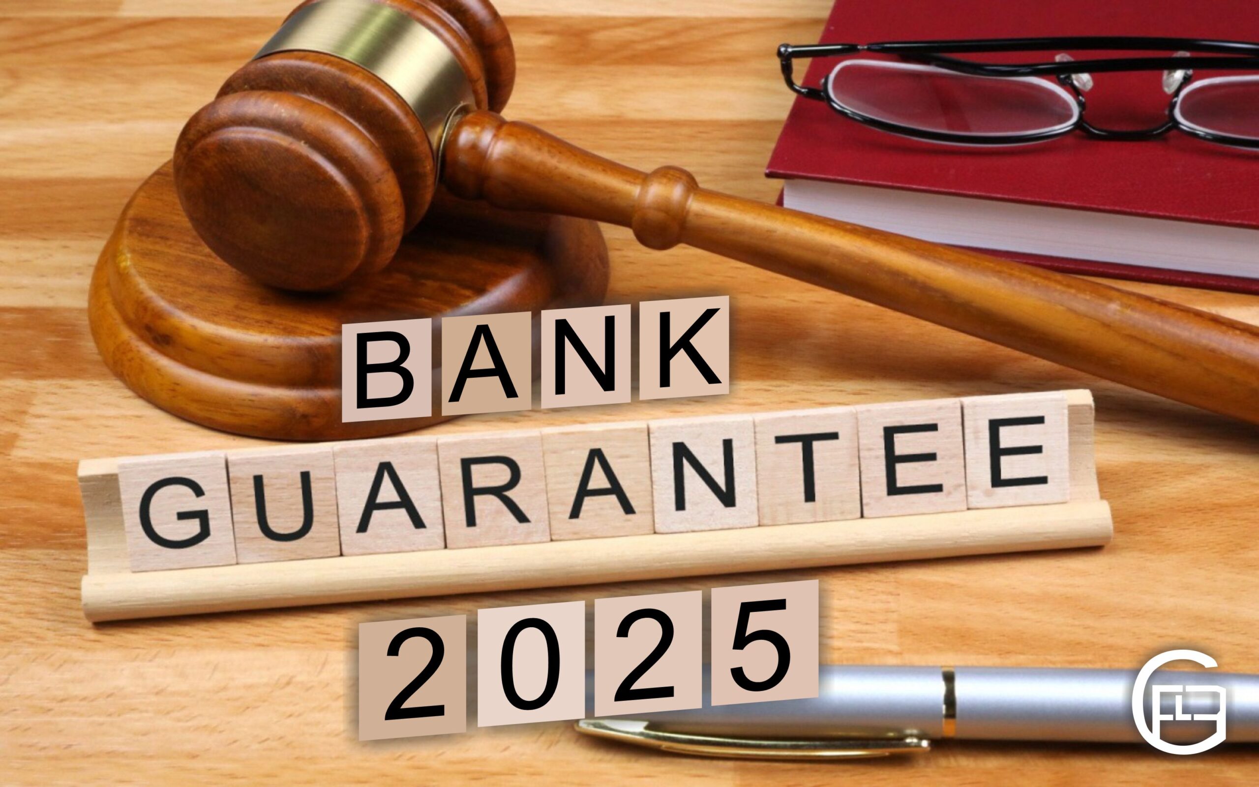 What You Need to Know About Bank Guarantees 2025